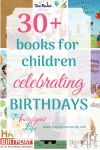 30+ Children’s Books About Birthdays - This Indulgent Life